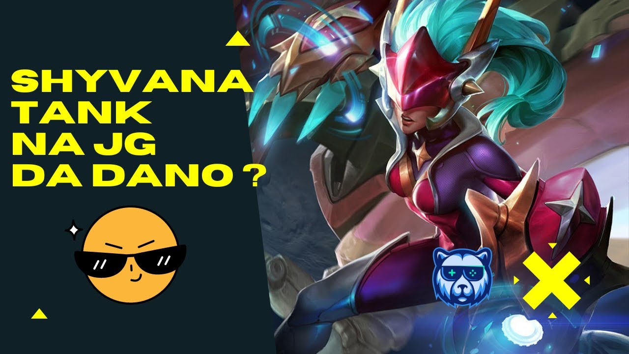 Shyvana Tank dá dano ? - YouTube