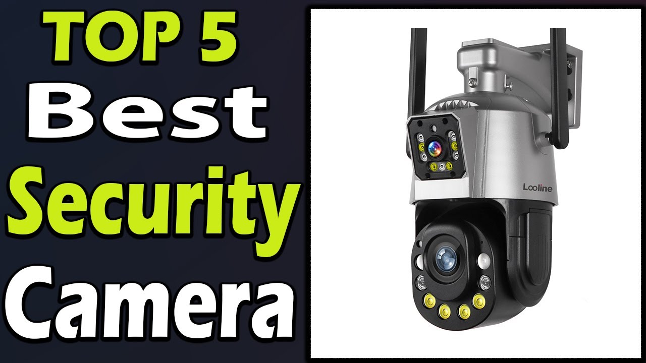 TOP 5 Best Security Cameras Review 2024 - YouTube