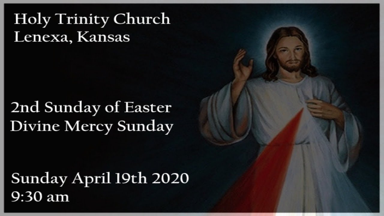 Holy Trinity Church - Lenexa :: Second Sunday of Easter :: Sunday April ...