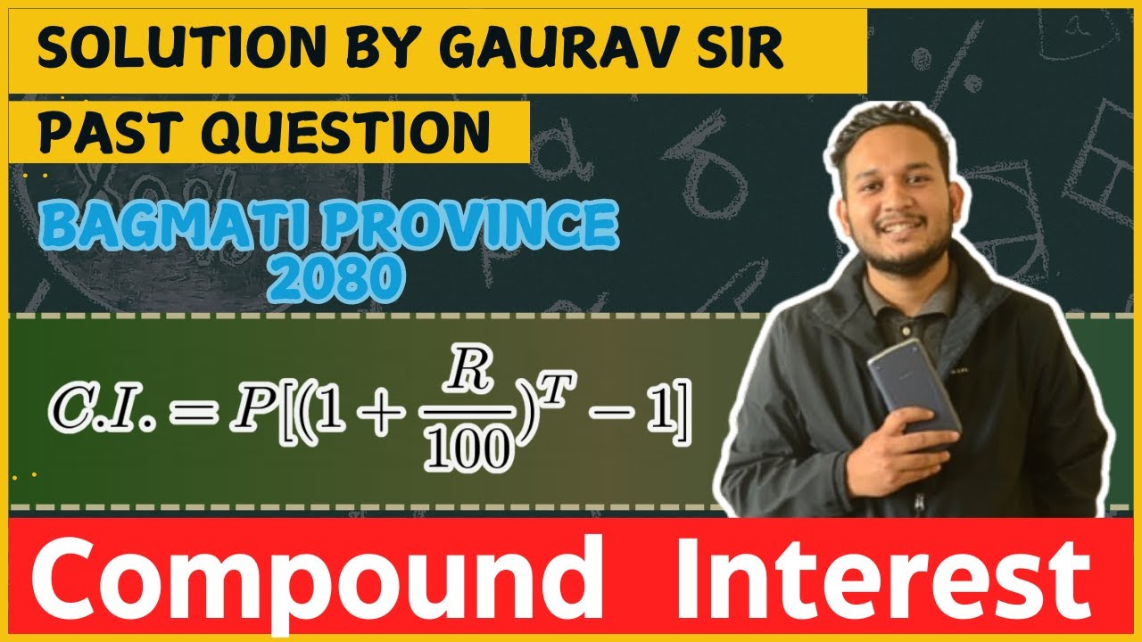 Compound Interest| Bagmati Province 2080 SEE Question Solution - YouTube