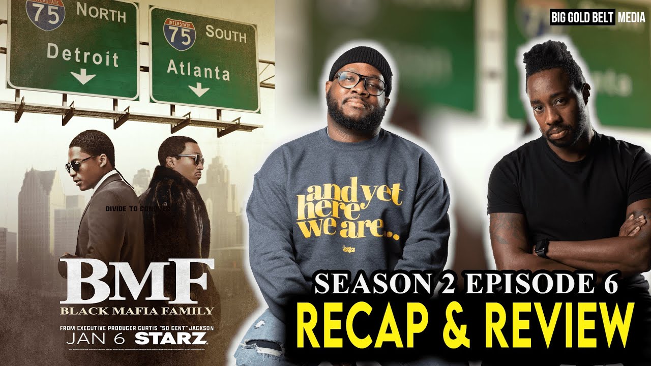 BMF (Black Mafia Family) | Season 2 Episode 6 Recap & Review ...