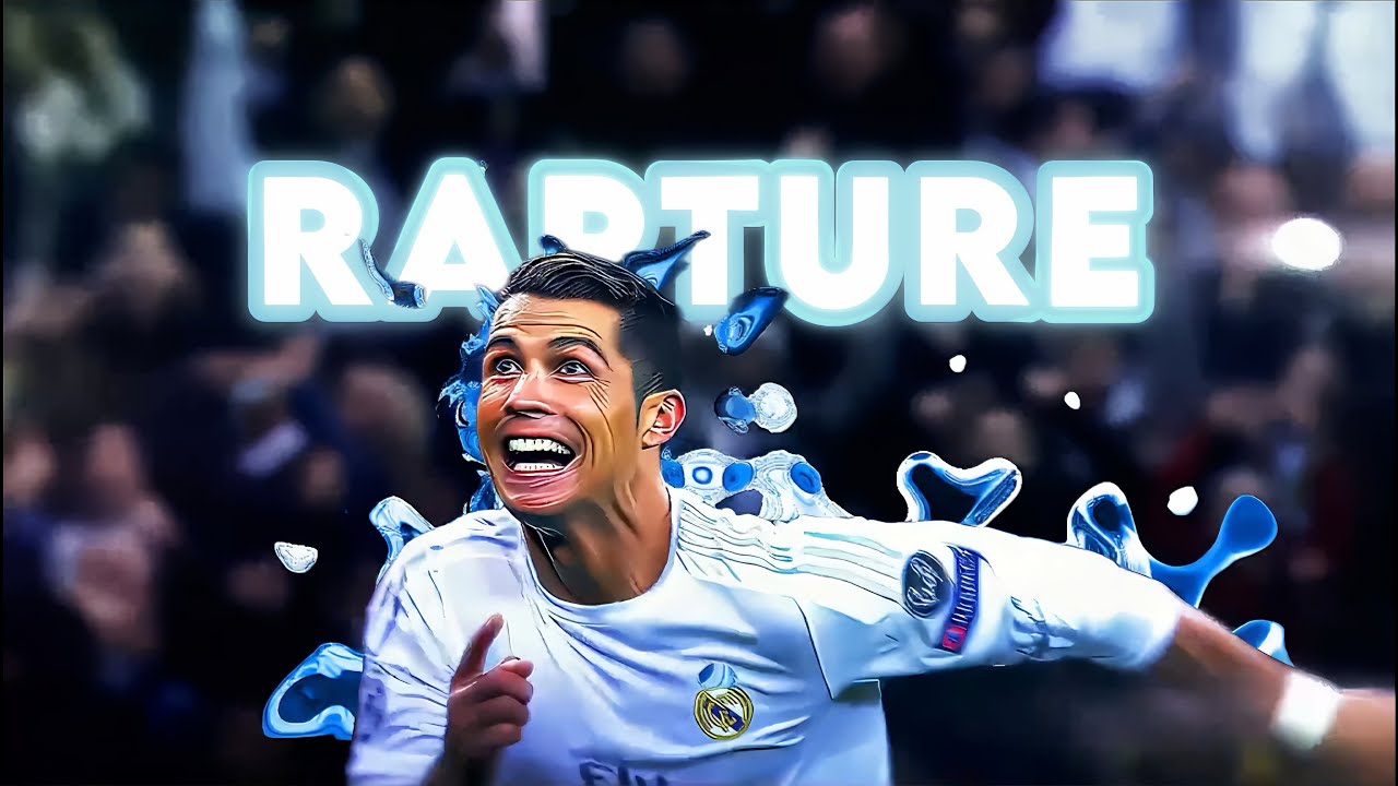 RAPTURE X RONALDO - After Effects Edit - YouTube