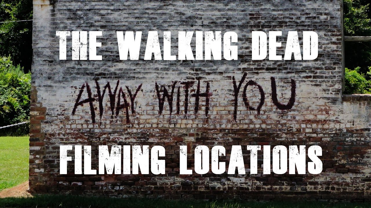 The Walking Dead - FILMING LOCATIONS - YouTube