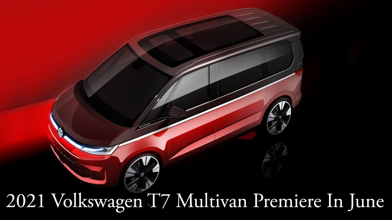 2021 Volkswagen T7 Multivan - Premiere In Mid June - YouTube