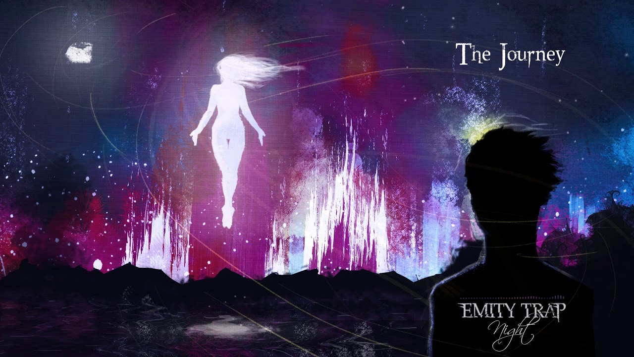 Emity Trap - The Journey - YouTube