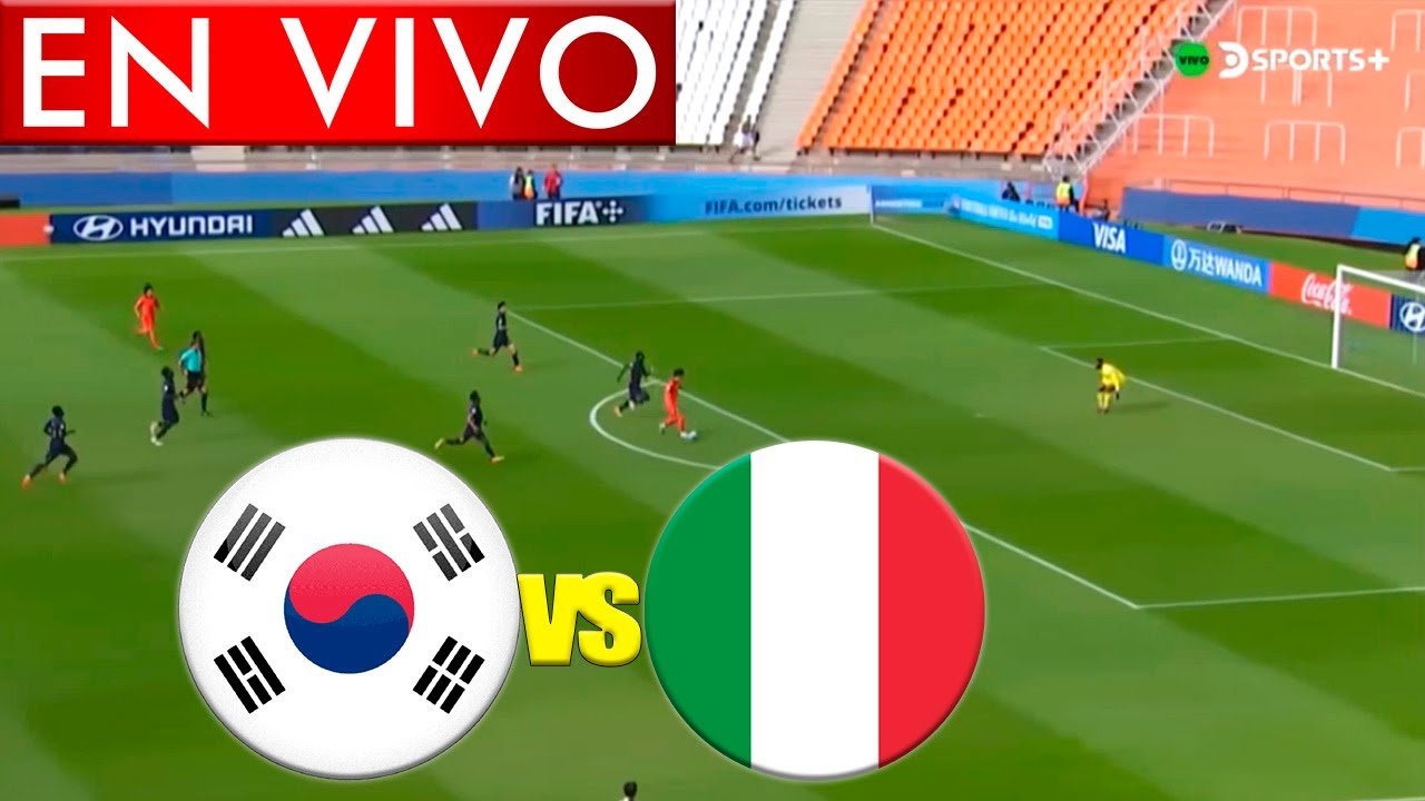 ITALIA vs COREA DEL SUR HOY EN VIVO🔴│DONDE VER EN DIRECTO ONLINE Y TV ...
