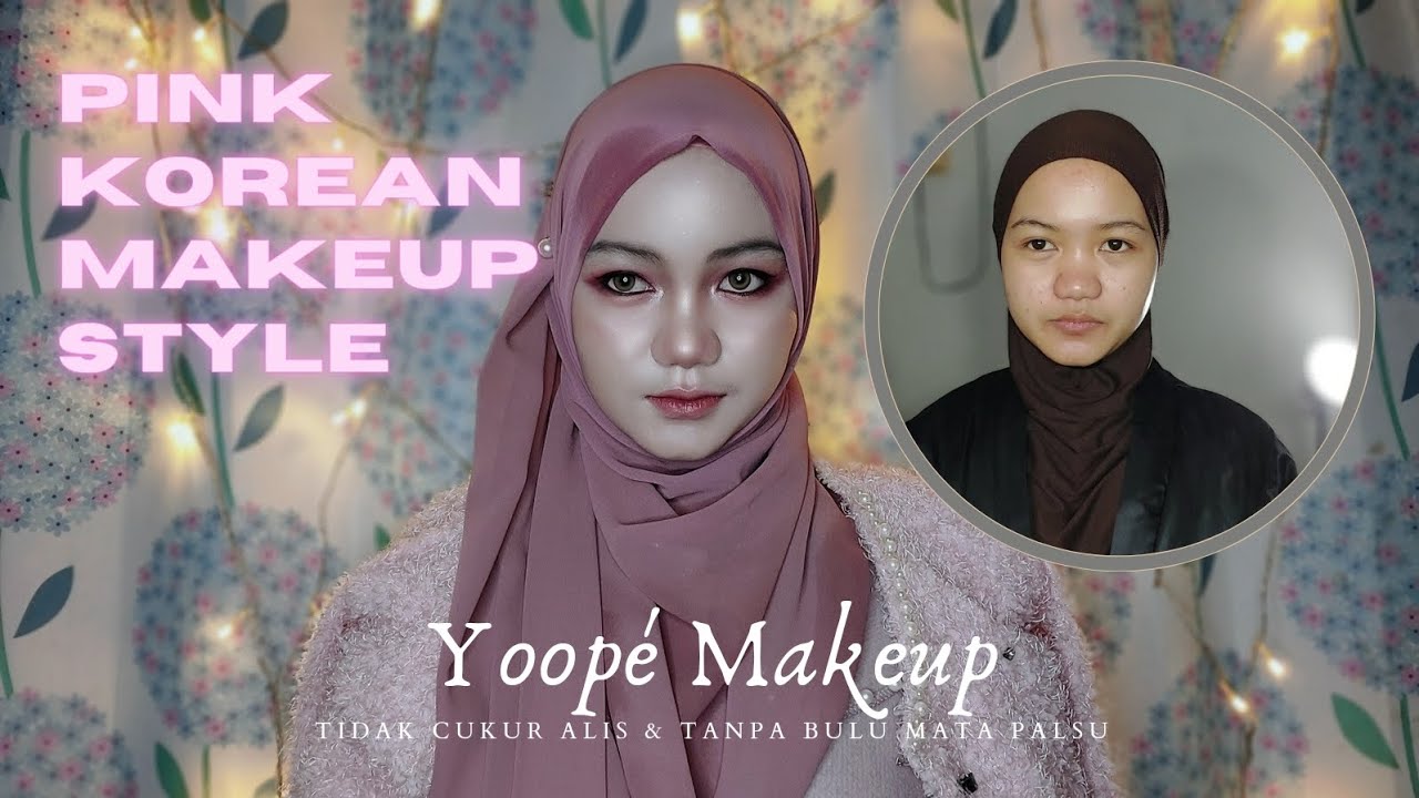 Tutorial Makeup Mudah - Pink Korean Makeup Style (Muslimah) Makeup ...