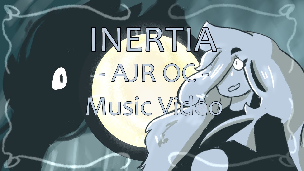 Inertia - AJR OC Animation - YouTube