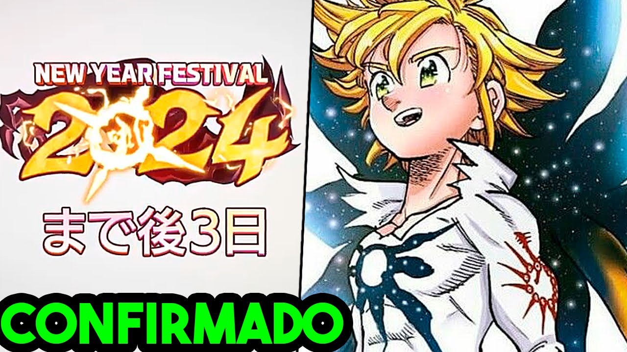 É OFICIAL! MELIODAS FORMA FINAL CONFIRMADO COMO PRÓXIMO FESTIVAL! The ...