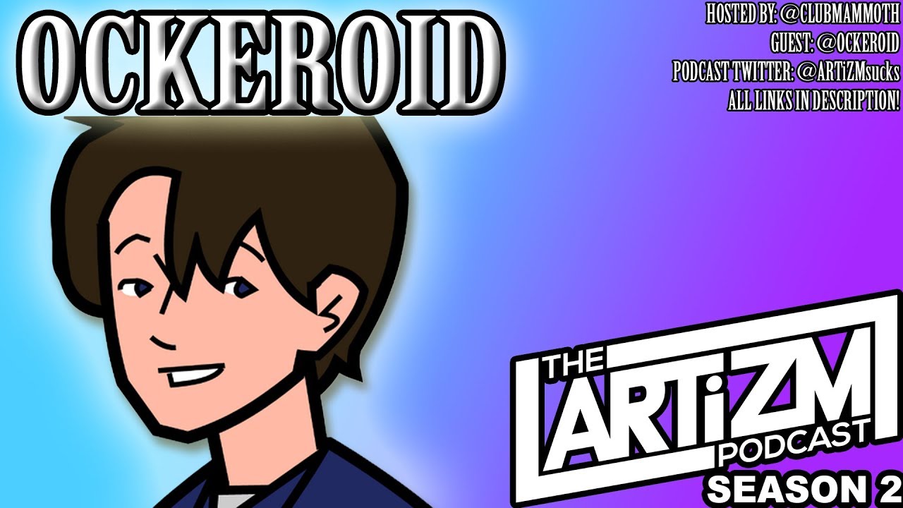 Ockeroid Interview - ARTIZM Podcast - YouTube