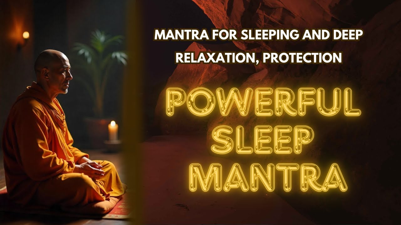 "Mantra for Sleeping & Deep Relaxation" | Peaceful Sleep & Protection ...