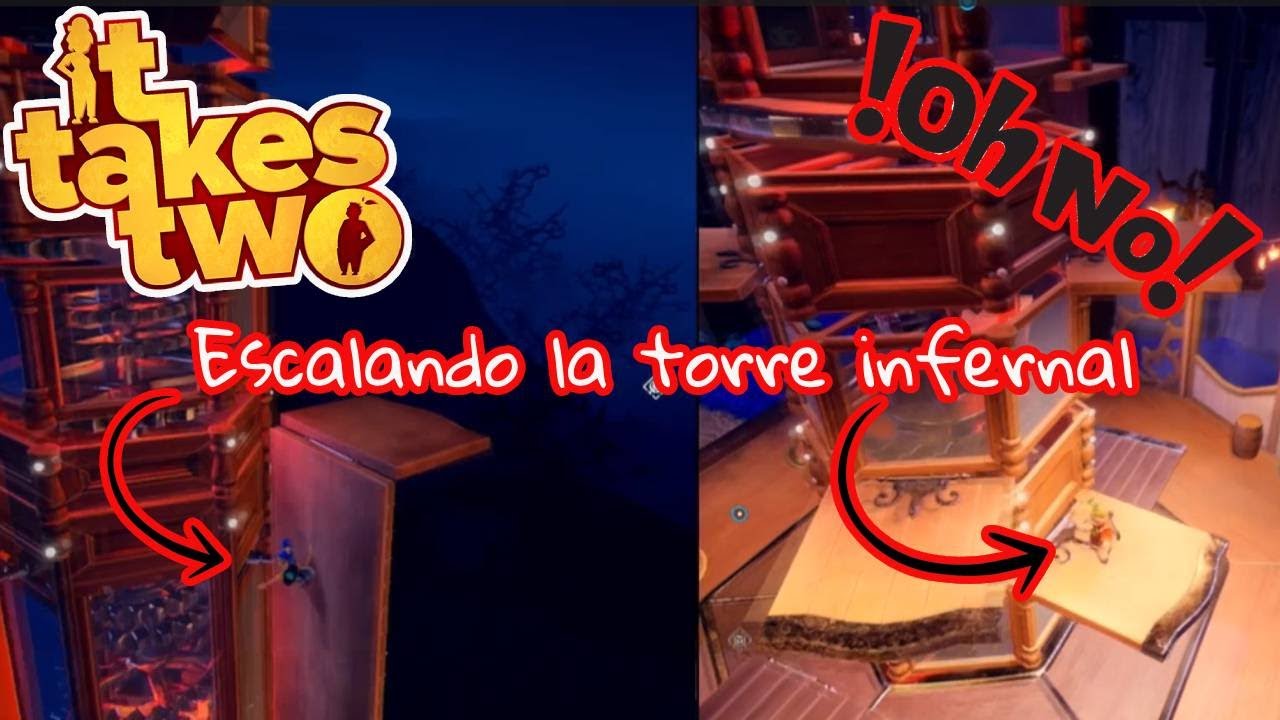 It Takes Two - Torre Infernal - Capitulo 14 - YouTube