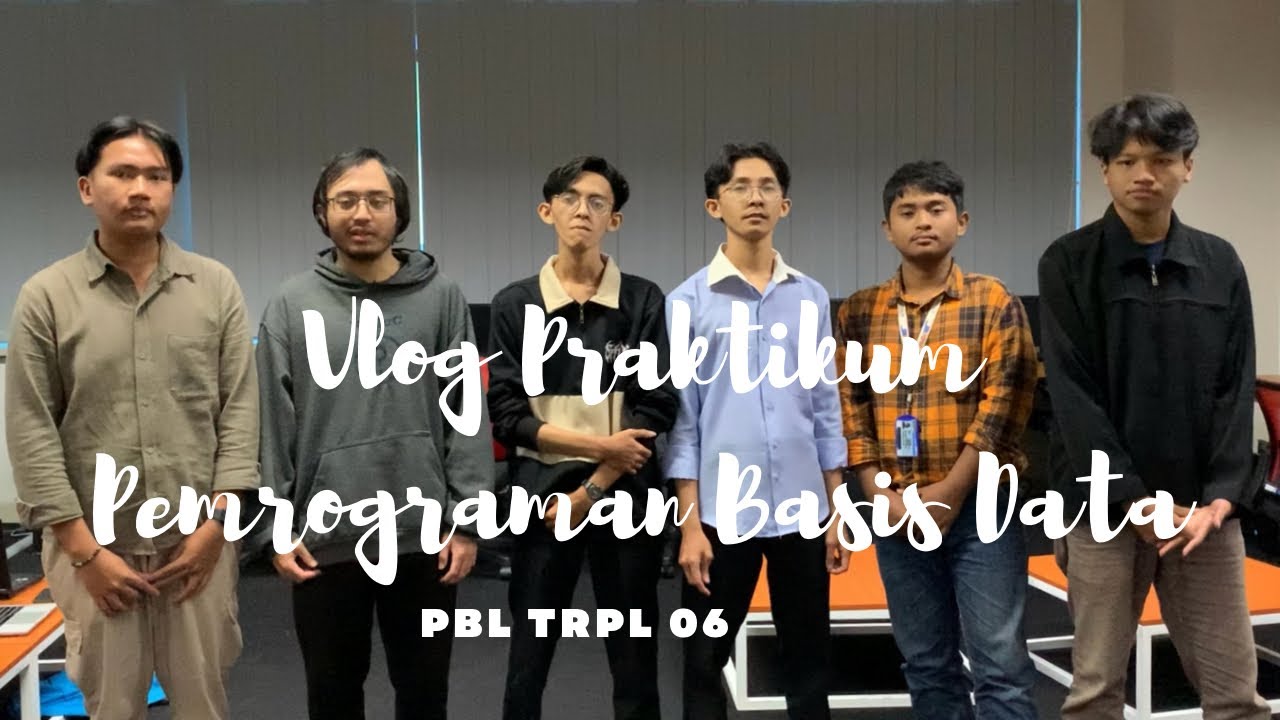 PBL-TRPL06 | VLOG TUGAS PRAKTIKUM MINGGU 8&9 PEMROGRAMAN BASIS DATA - YouTube