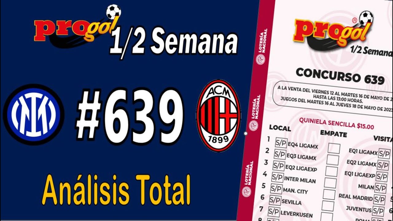 🎯 🆗 Progol Media Semana #639 Análisis Completo con 3D y 3D/1T Vamos por ...