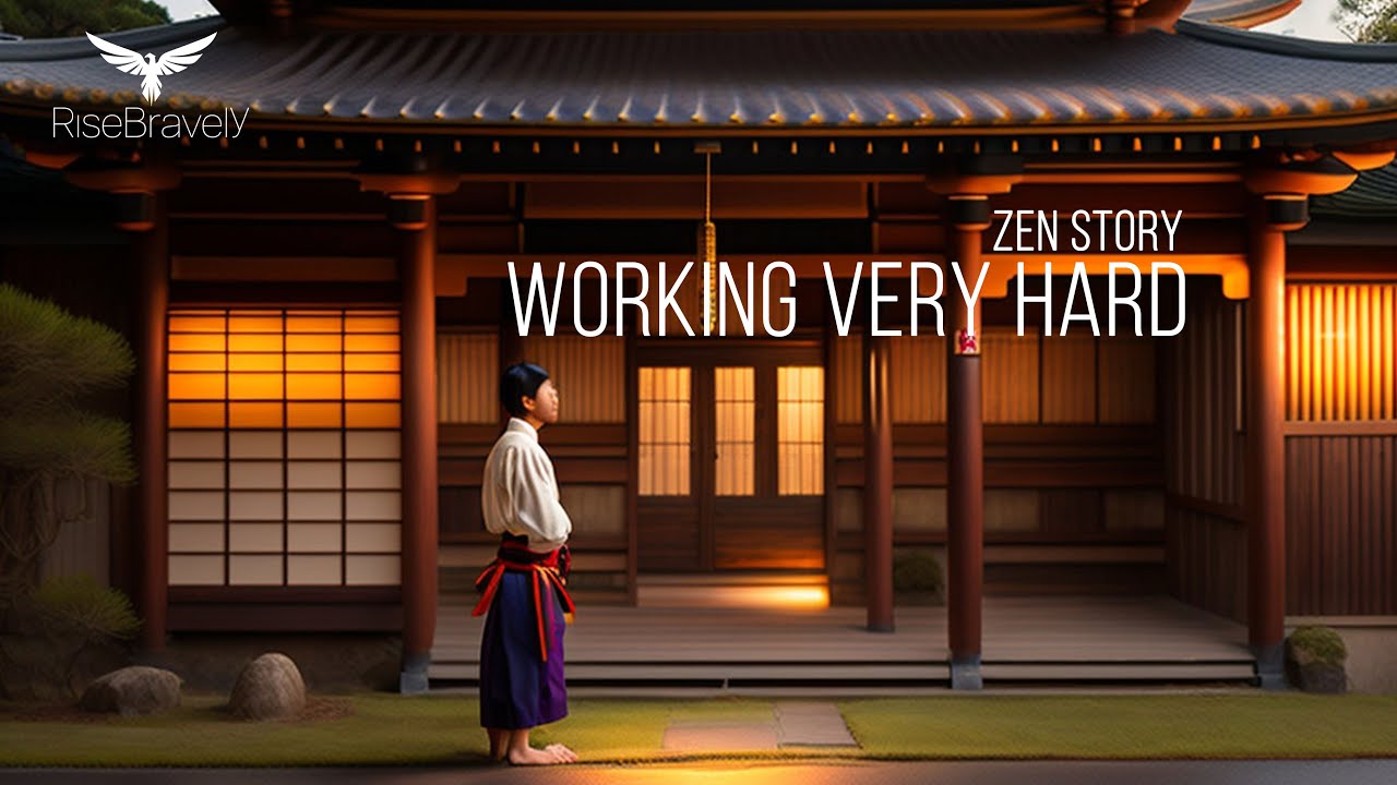 Zen Story | Working Very Hard #ZenTeachings #Mindfulness #innerpeace ...