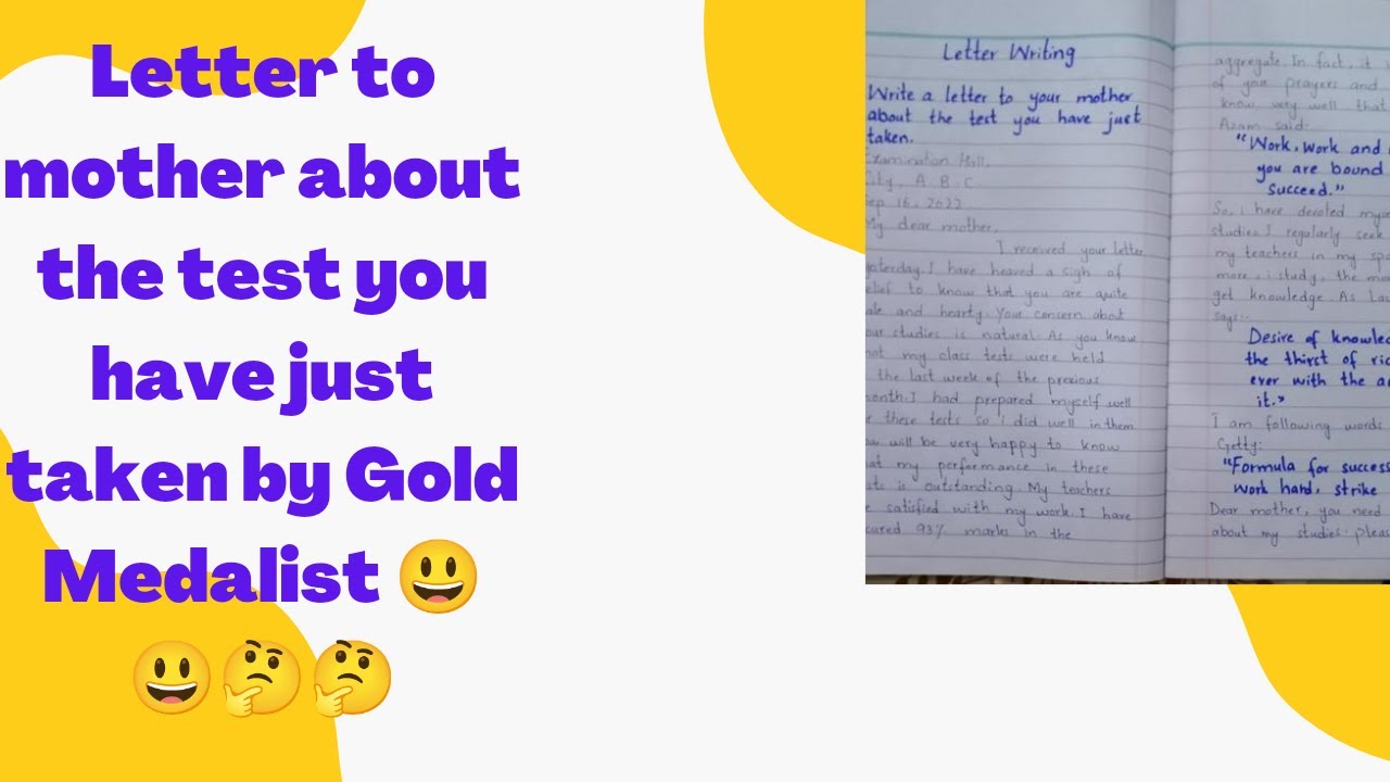 Write A Letter To Your Mother About Test You Have Just Taken ...