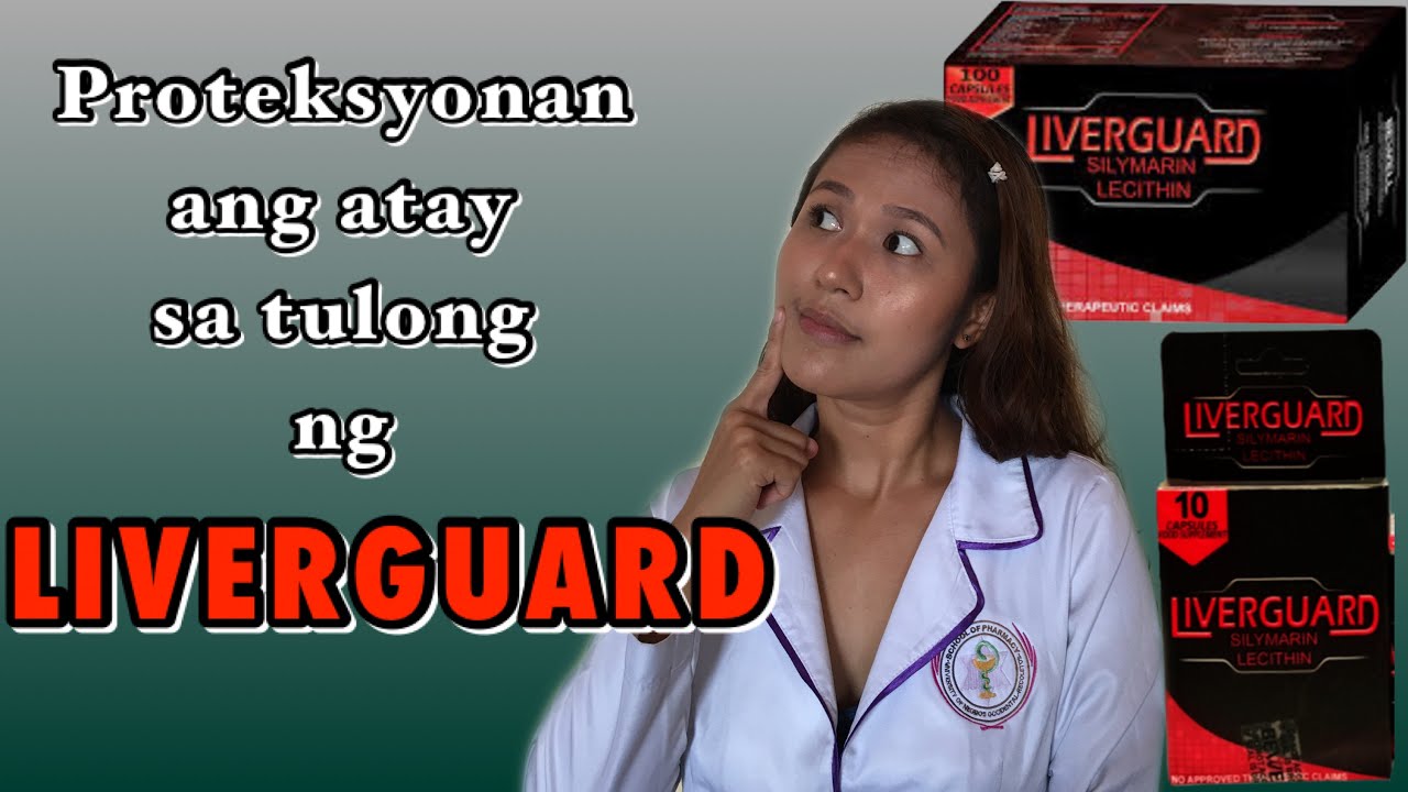 FATTY LIVER DISEASE: Paano Lunasan? | Liverguard Silymarin Review ...