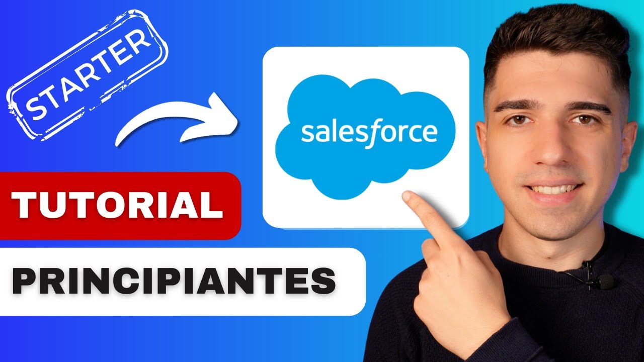 Tutorial Starter Suite CRM - Cómo Usar Salesforce l 2025 Español - YouTube