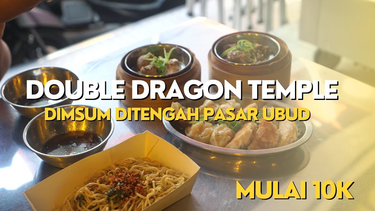 REVIEW DOUBLE DRAGON TEMPLE | CHINESE FOOD DI UBUD ART MARKET - YouTube