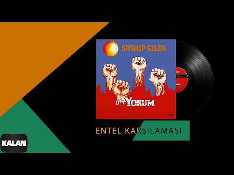 Grup Yorum - Entel Karşılaması I Sıyrılıp Gelen © 1987 Kalan Müzik