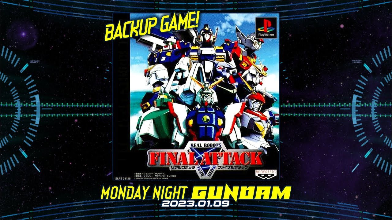 Real Robots: Final Attack • Monday Night Gundam (23.01.09) - YouTube