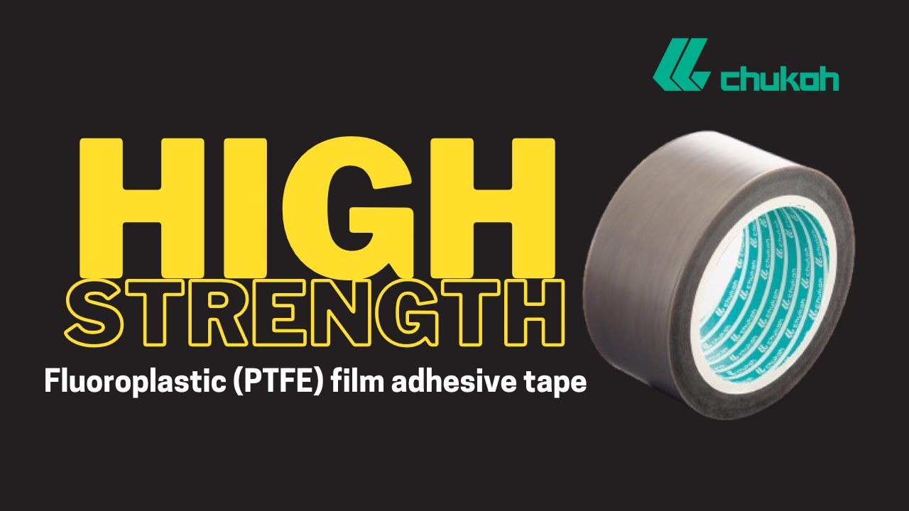เทปทนความร้อนชนิดฟิล์ม PTFE ที่มีความแข็งแรงสูง | CHUKOH ASF series ...