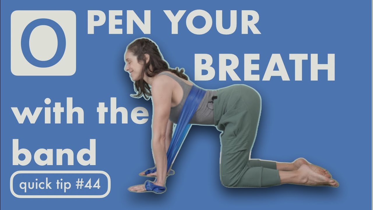 Quick Tip #44: OPEN your BREATH with the BAND #elasticband # ...