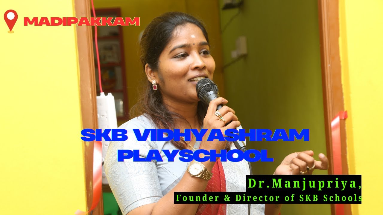 Dr.Manju Priya ,Founder director of SKB schools | SKB Vidhyashram Play ...