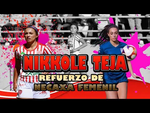 NIKKOLE TEJA - LA NUEVA SENSACIÓN DEL NECAXA FEMENIL - CONOCELA! - YouTube