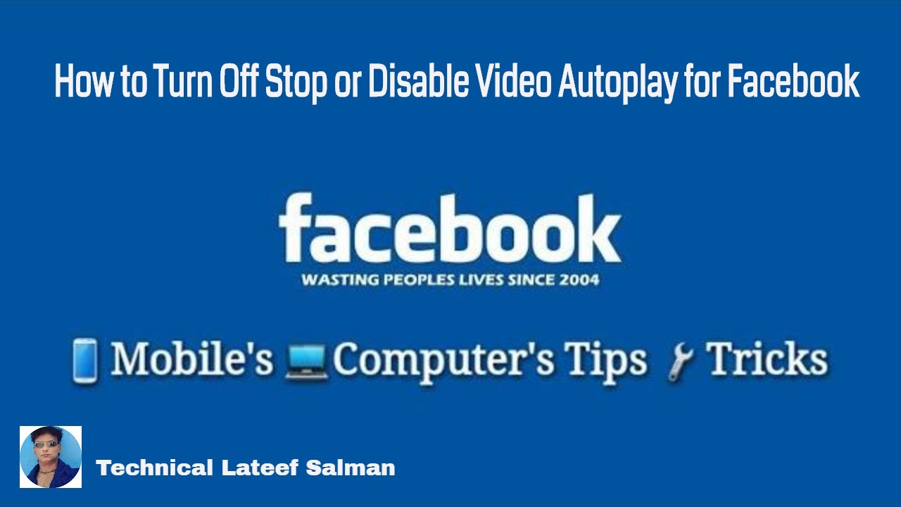 How to Turn Off Stop or Disable Video Autoplay for Facebook - YouTube