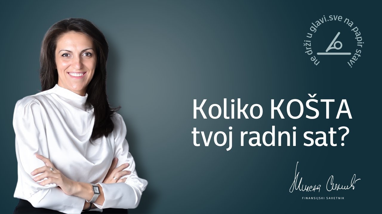 Milena Simić, finansijski savetnik | Koliko KOŠTA tvoj radni sat? - YouTube