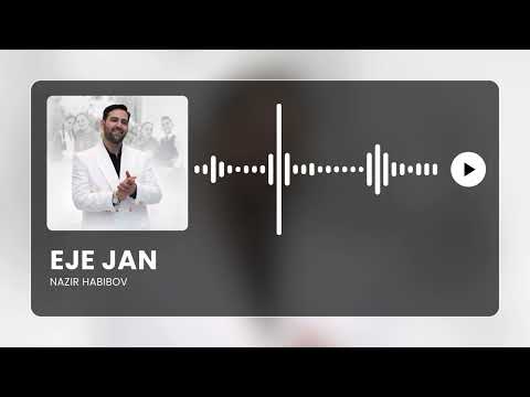 NAZIR HABIBOV- EJE JAN  (Cover Music Video 2026)