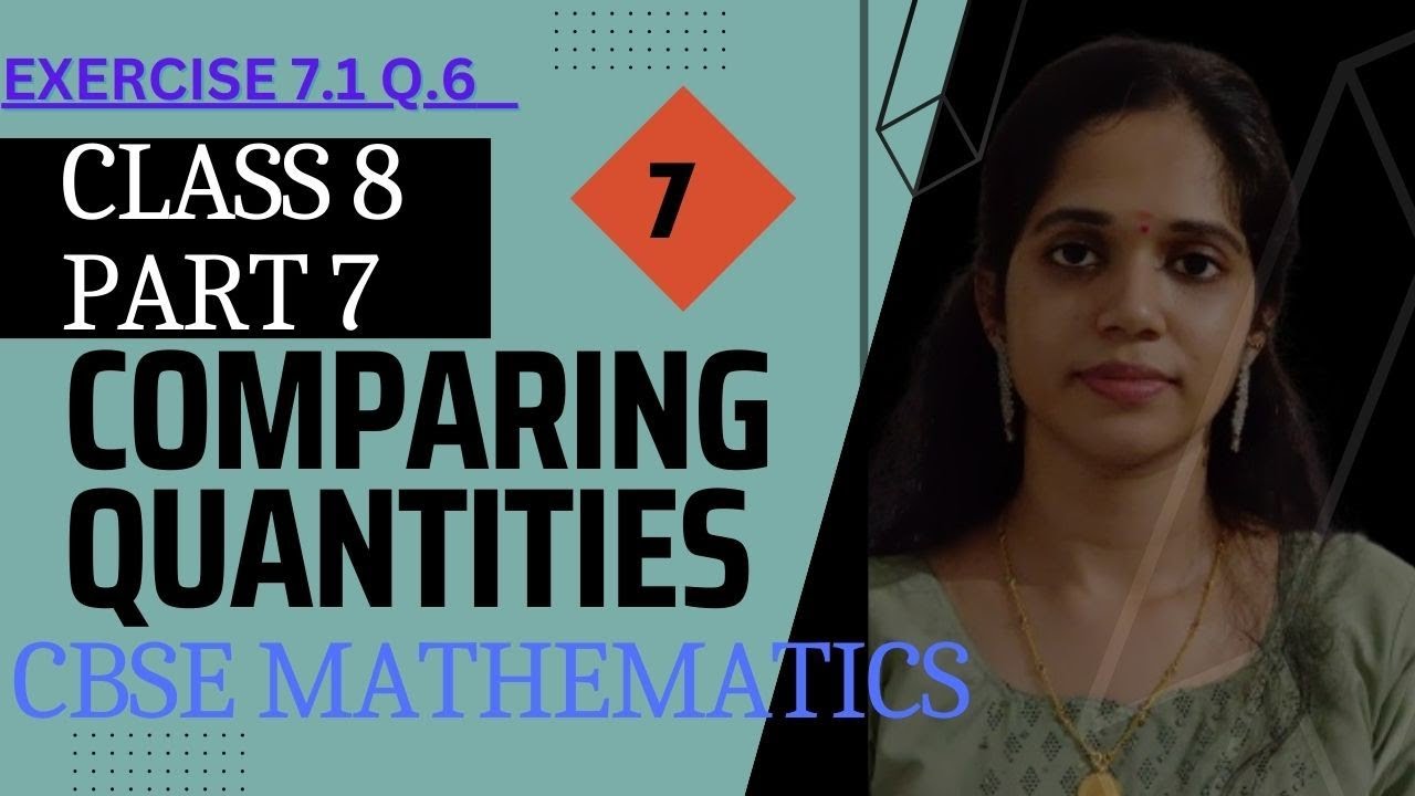 CHAPTER 7 #Comparing Quantities #CLASS 8 #EXERCISE 7.1 Q.6#CBSE ...