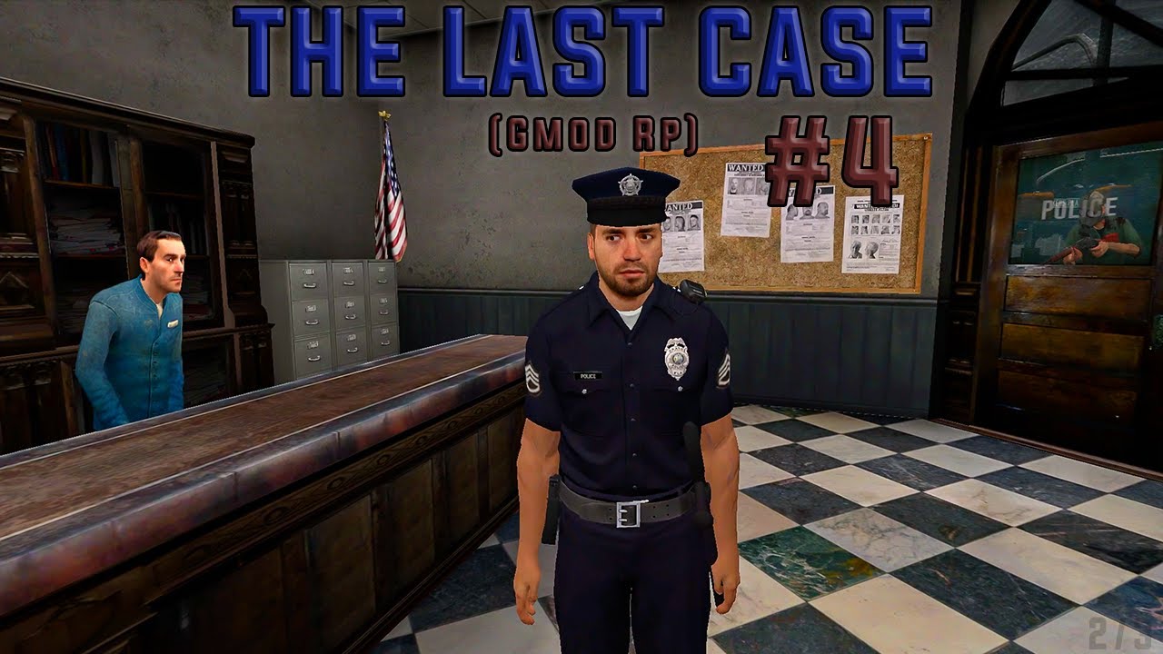 The Last Case #4 (Gmod RP) - YouTube