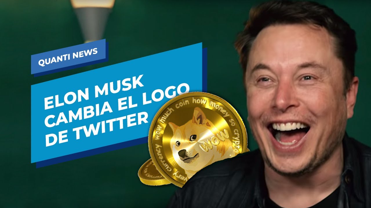 Elon Musk cambia el logo de Twitter | Quanti News, 10 de abril de 2023 ...