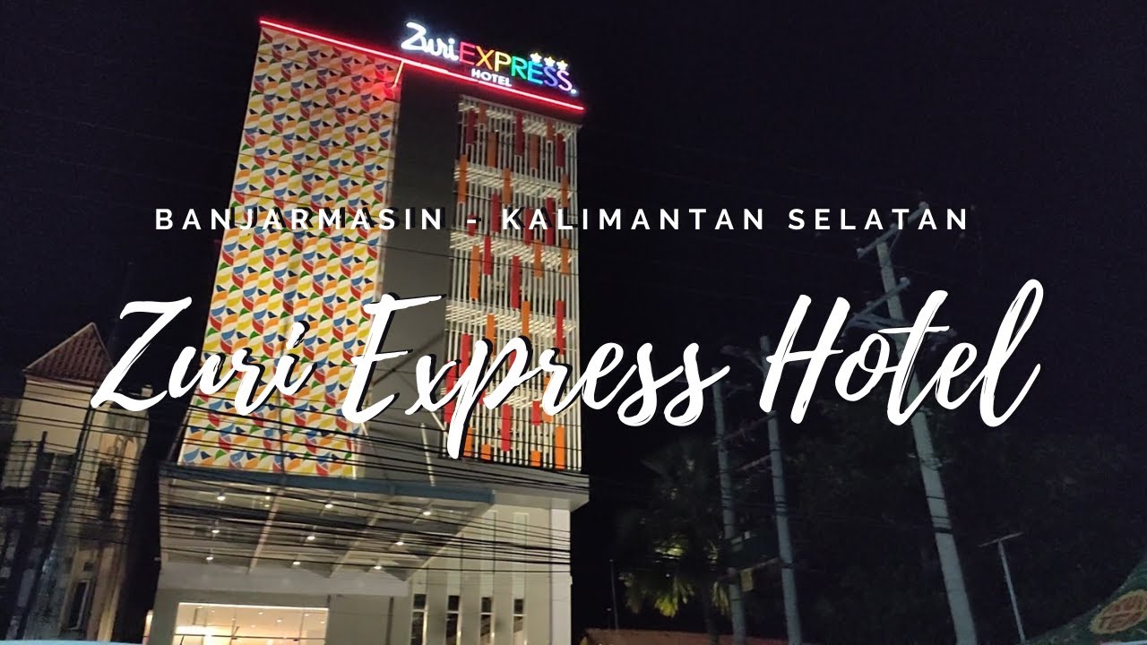 REVIEW HOTEL ZURI EXPRESS BANJARMASIN - YouTube