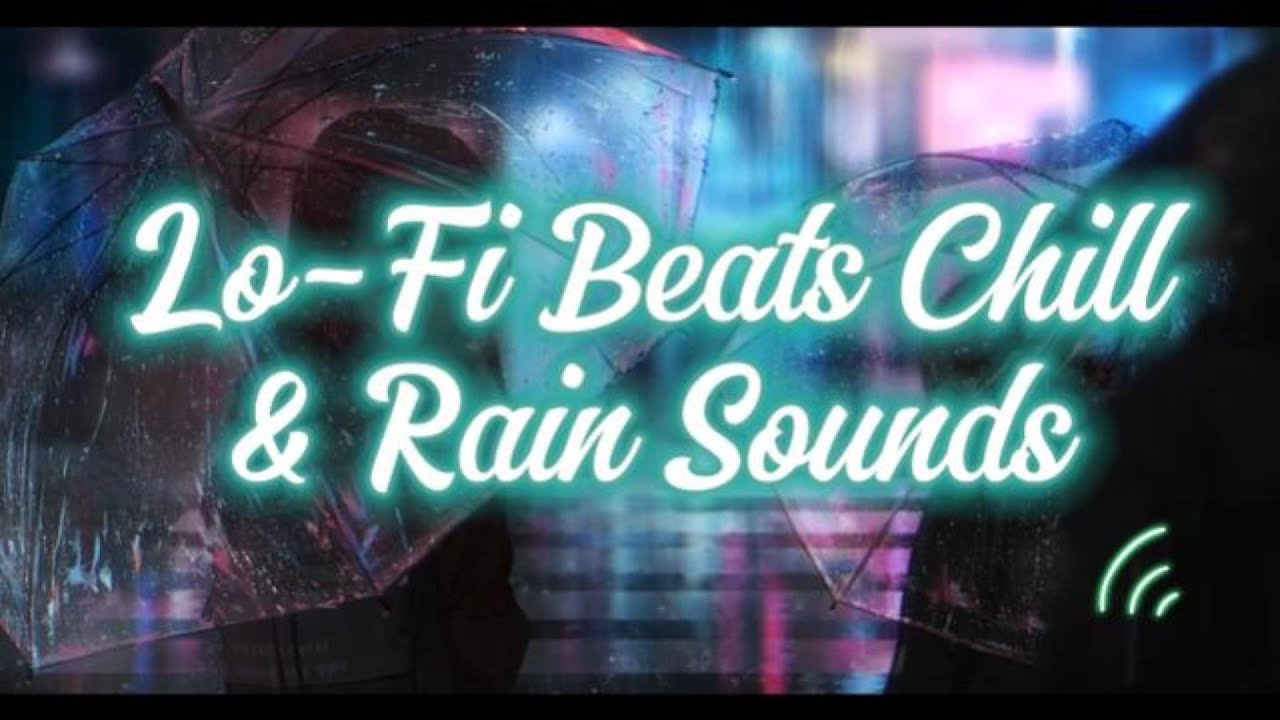 Rainy Lofi ☔️ Lofi Beats Hiphop Mix with Rain Sound 🎶 Lofi Chill for a ...