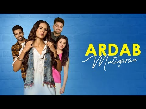ARDAB MUTIYARAN full HD movie | Sonam | Ninja | Mehreen Pirzada | Punjabi movie 