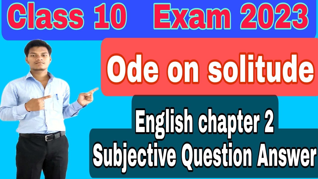 Class 10 English Chapter 2 Ode On Solitude Subjective Question Answer class-10-english-chapter-2-ode-on-solitude-subjective-question-answer