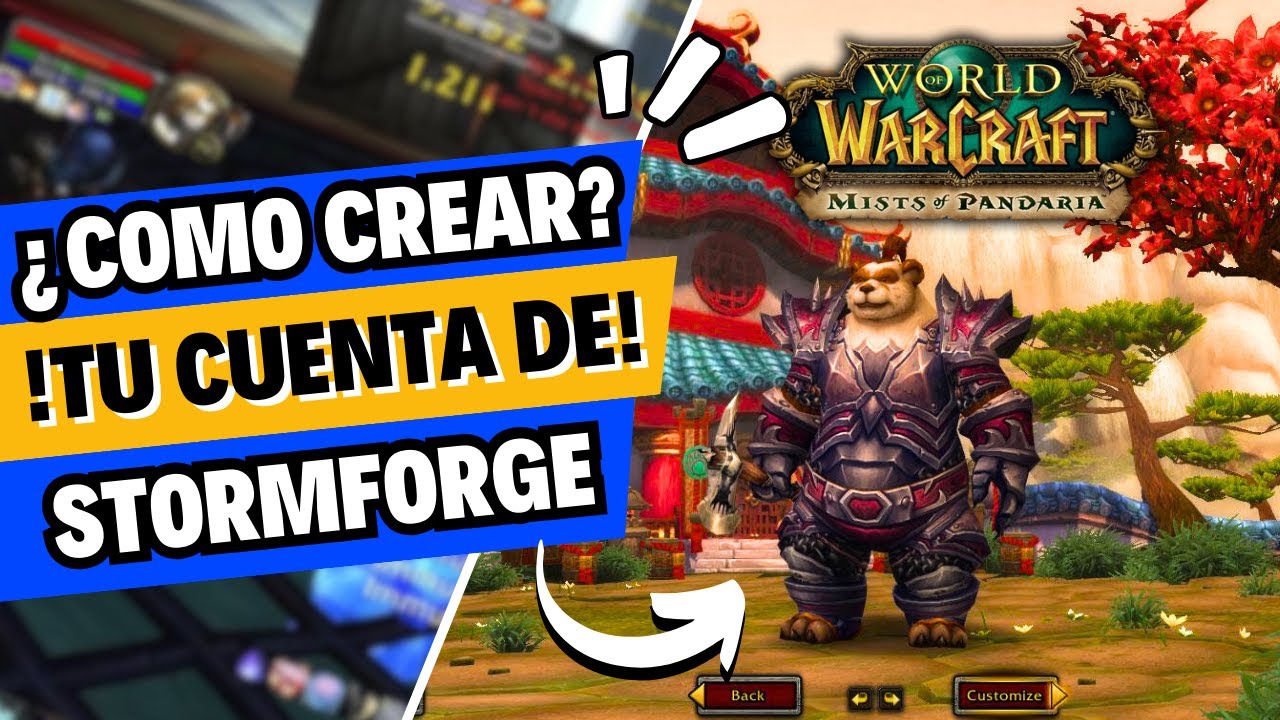 Como CREAR tu cuenta de STORMFORGE | World Of Warcraft - YouTube