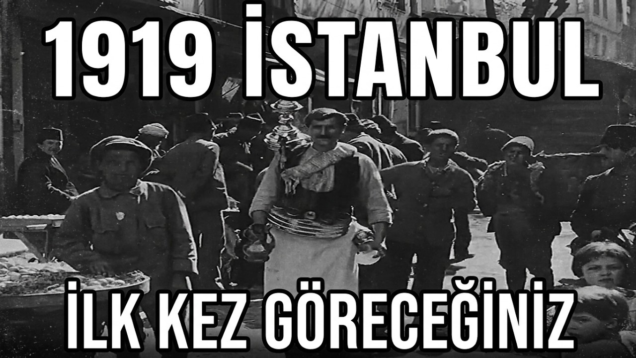 1919 İstanbulda Günlük Yaşamdan Video Görüntüleri. Old Istanbul and ...