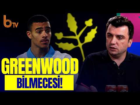 Fenerbahçe'de Mason Greenwood Bilmecesi! - Fenerbahçe Transfer Gündemi