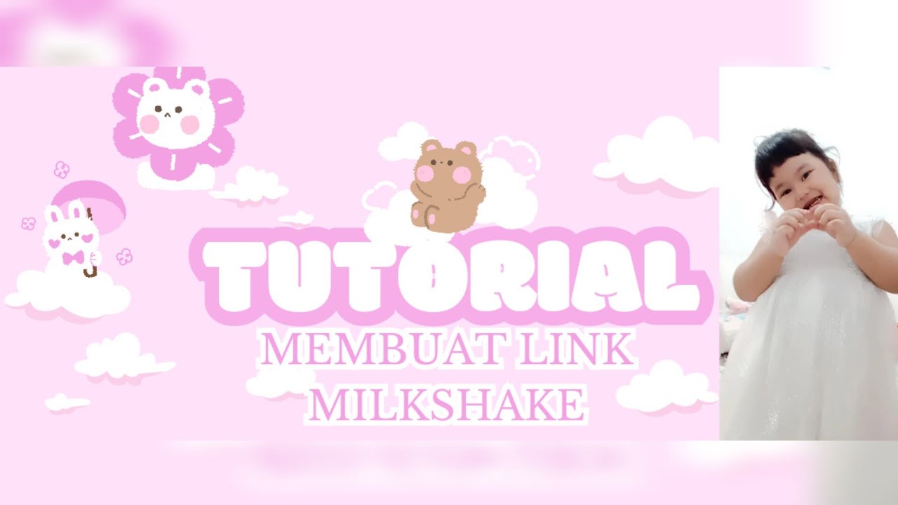TERBARU 2024 TUTORIAL MEMBUAT LINK MILKSHAKE - YouTube