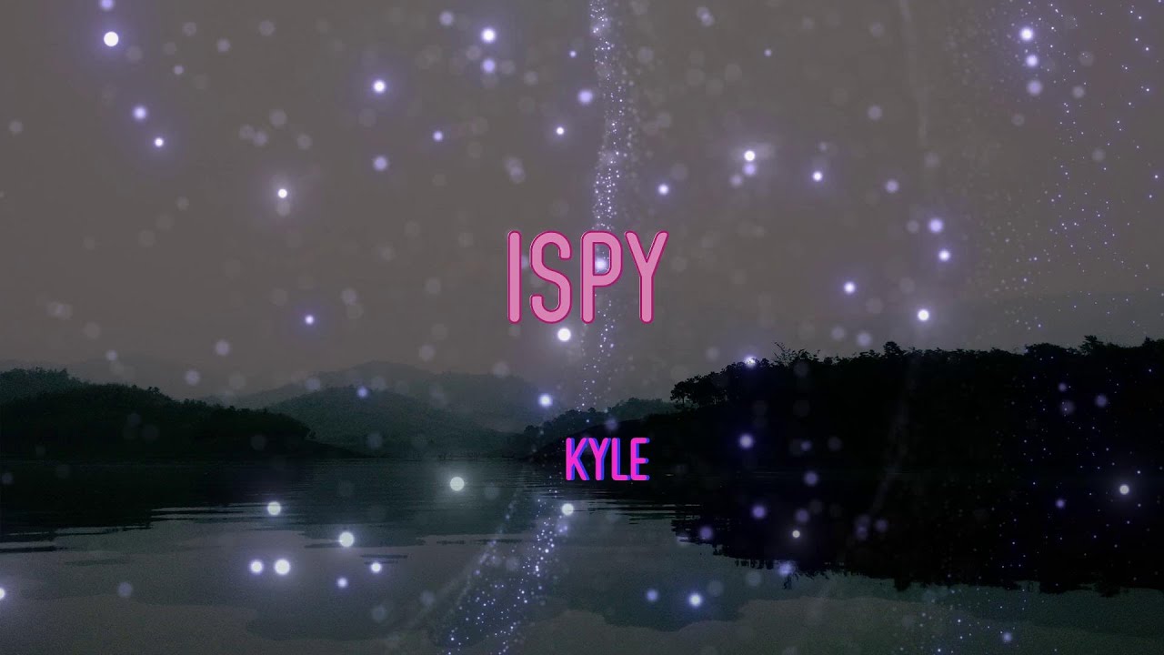 Kyle - Ispy (Feat. Lil Yachty) Lyrics | A Curly-Headed Cutie I Can Turn ...