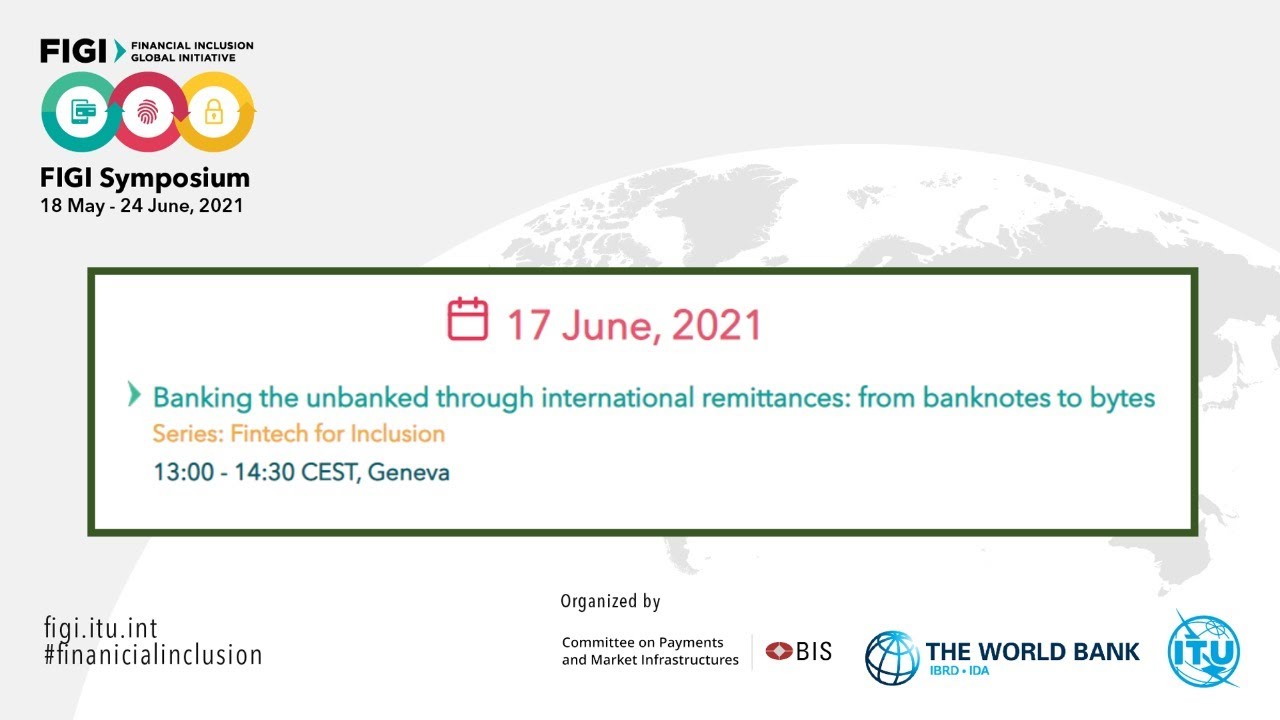 FIGI-2021 | Banking the unbanked through international remittances ...