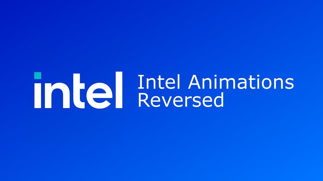 intel animations reversed - YouTube