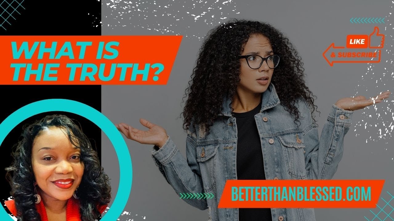 What is the TRUTH? - YouTube