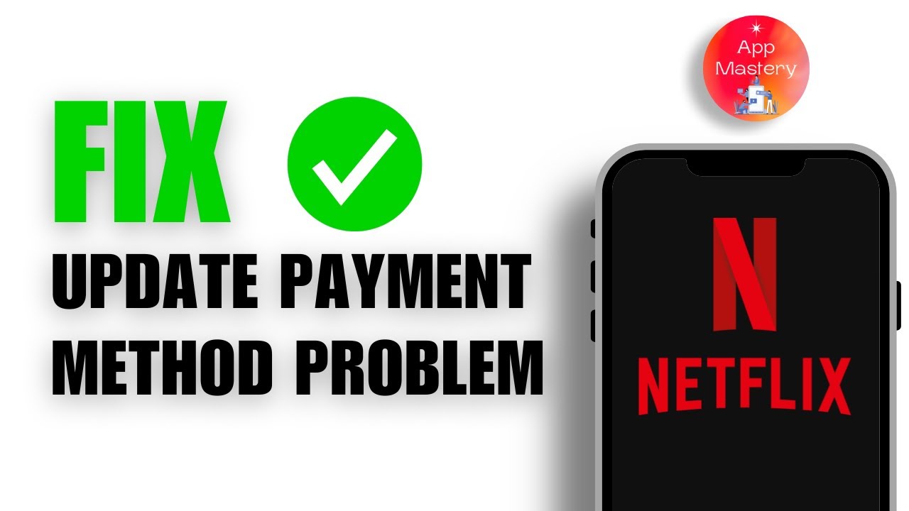 How To Fix Netflix Update Payment Method Problem - YouTube