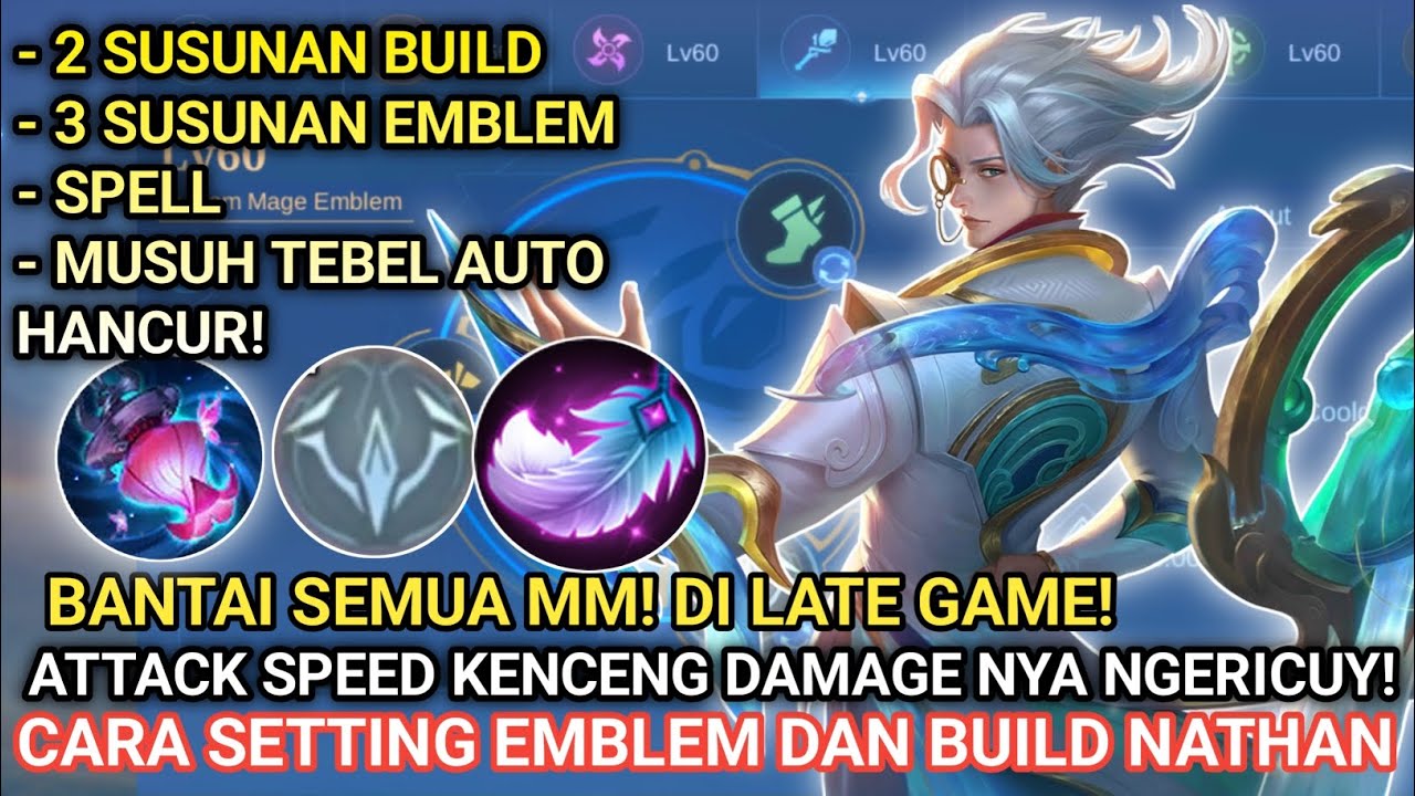 MM UNDERRATED! SET BUILD NATHAN TERSAKIT 2024 | EMBLEM NATHAN TERSAKIT ...