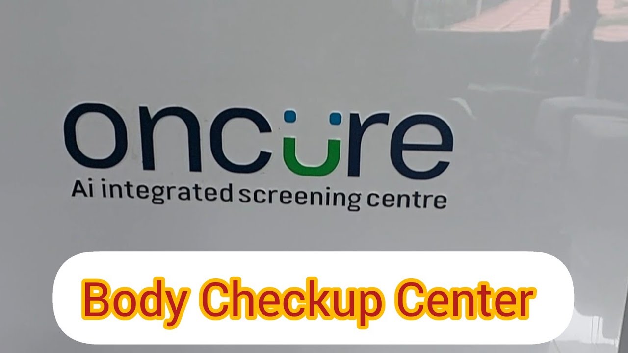 Oncure | കേരളത്തിലെ ആദ്യ Integrated Health Screening Center | Full Body ...